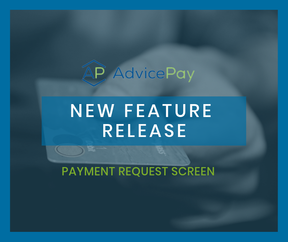 New Feature Release: Payment Request Screen