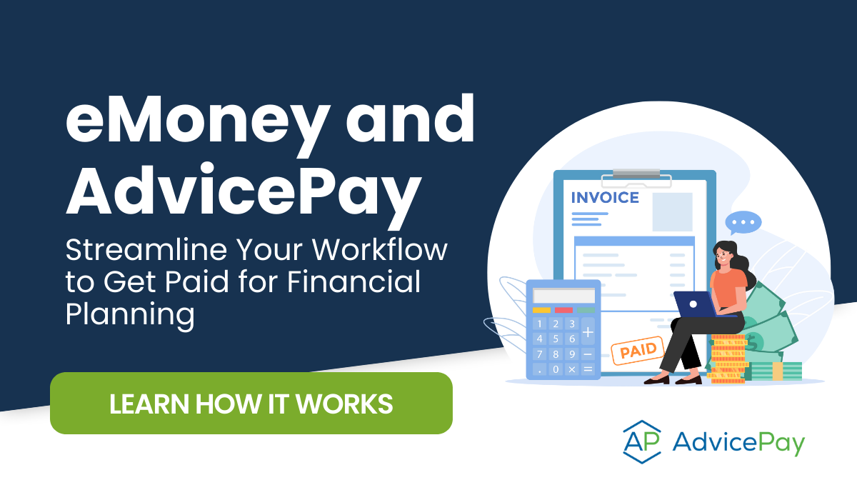 Introducing The eMoney and AdvicePay Integration